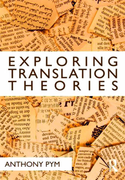 Routledge Exploring Translation Theories - Anthony PYM - Beykoz Kitabevi